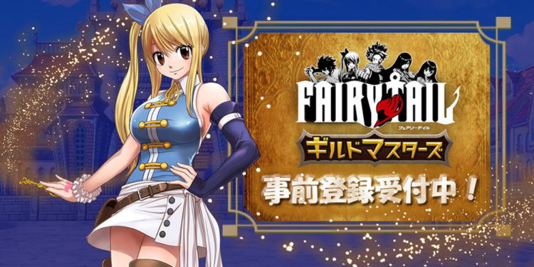 Persiapan Rilis, Fairy Tail: Guild Masters Akhirnya Buka Tahap Pra ...