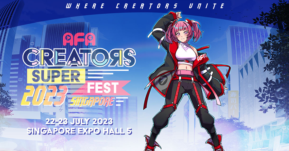 AFA Creators Super Fest Akan Hadir Pertama Kali di Singapura Pada Juli ...