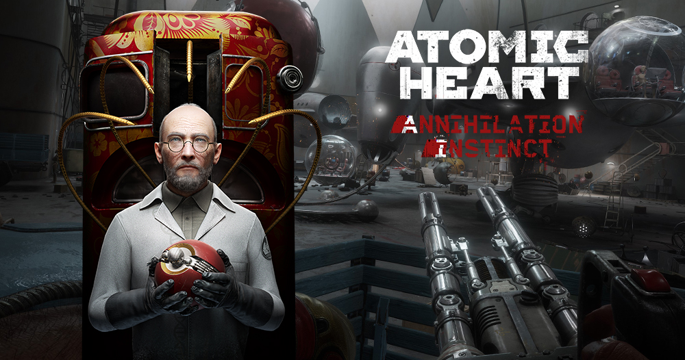 Atomic Heart Akhirnya Rilis DLC Annihilation Instinct dengan Trailer Baru yang Epik! | GamerWK